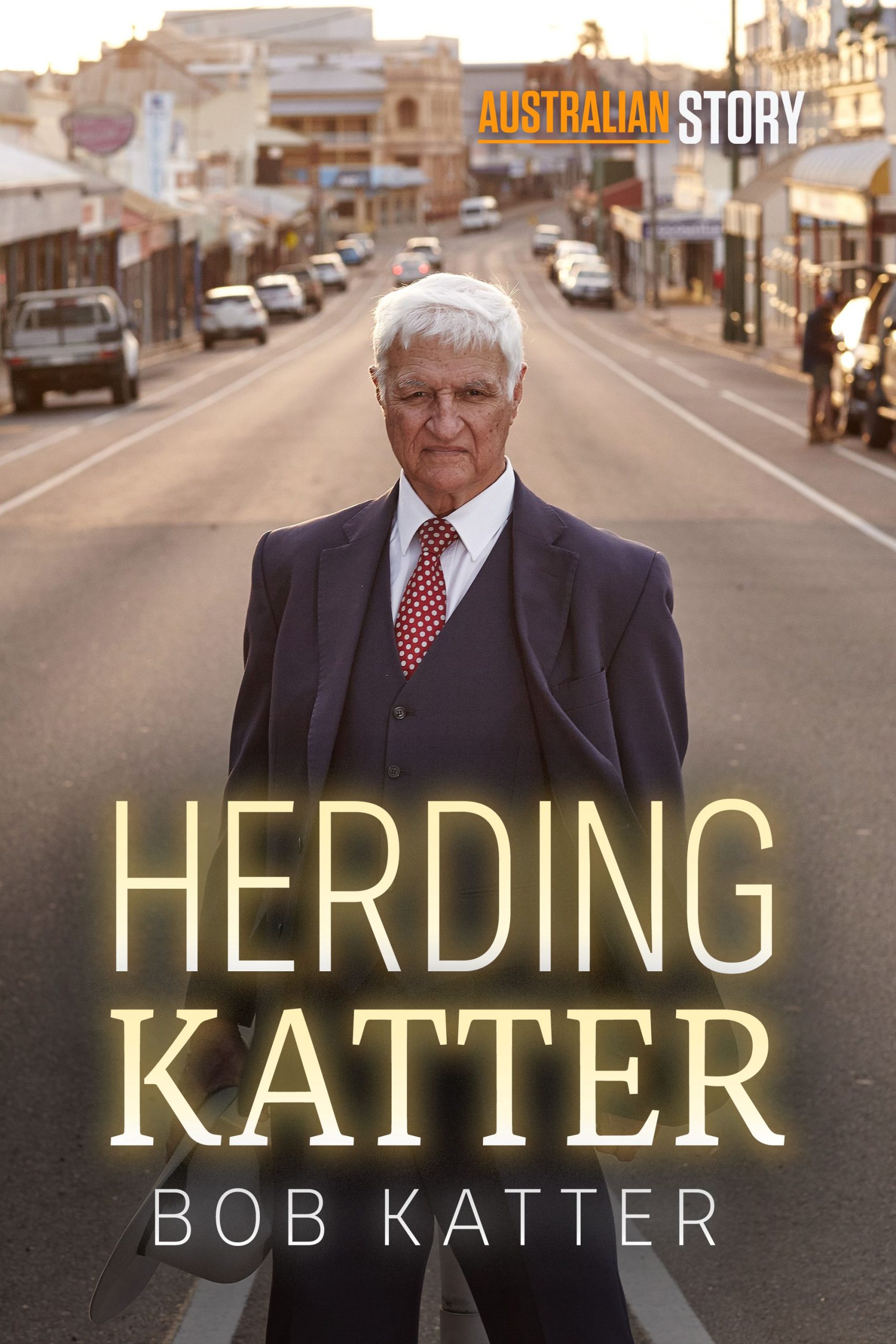 The Remarkable Australian Story of Bob Katter – CFS News